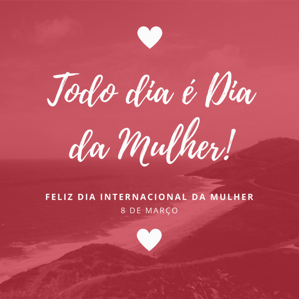 Mensagens Dia da Mulher - Todo dia é Dia da Mulher – Educação e ... Mensagens Dia da Mulher - Todo dia é Dia da Mulher – Educação e ...