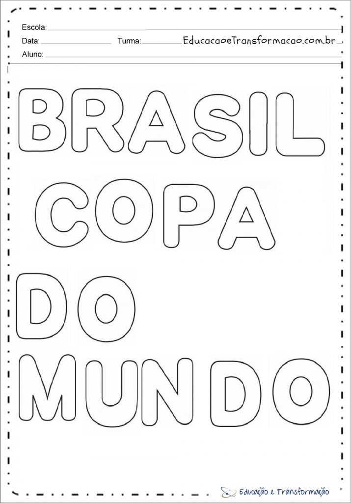 Moldes de letras para Copa do Mundo – Educação e Transformação