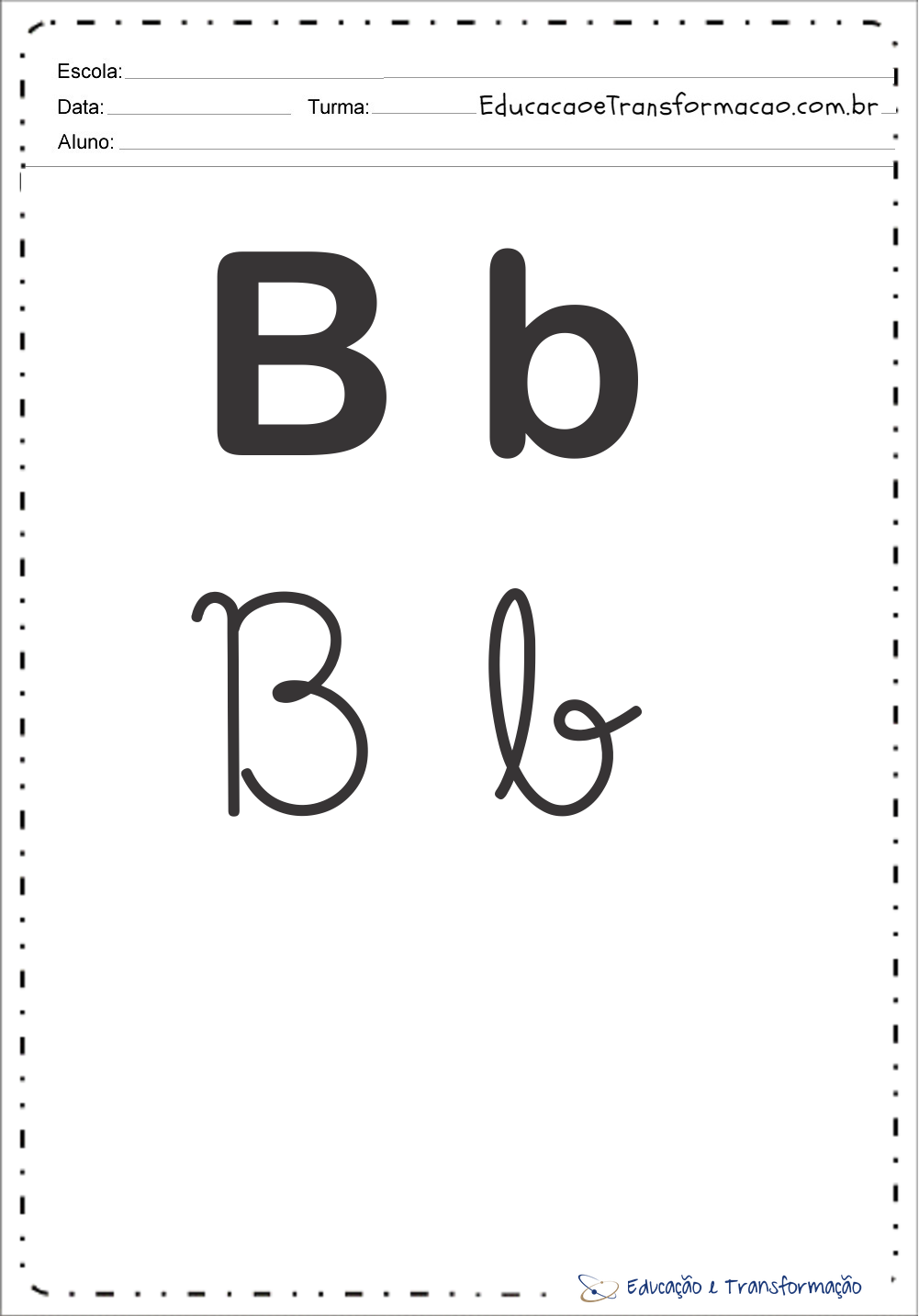 Letra “B” maiúscula e minuscula – Bastão e Cursiva – Educação e ... Letra “B” maiúscula e minuscula – Bastão e Cursiva – Educação e ...