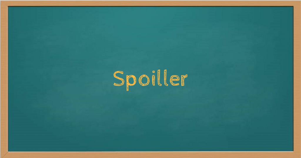 Spoiler: o que significa dar Spoilers - Educação e Transformação